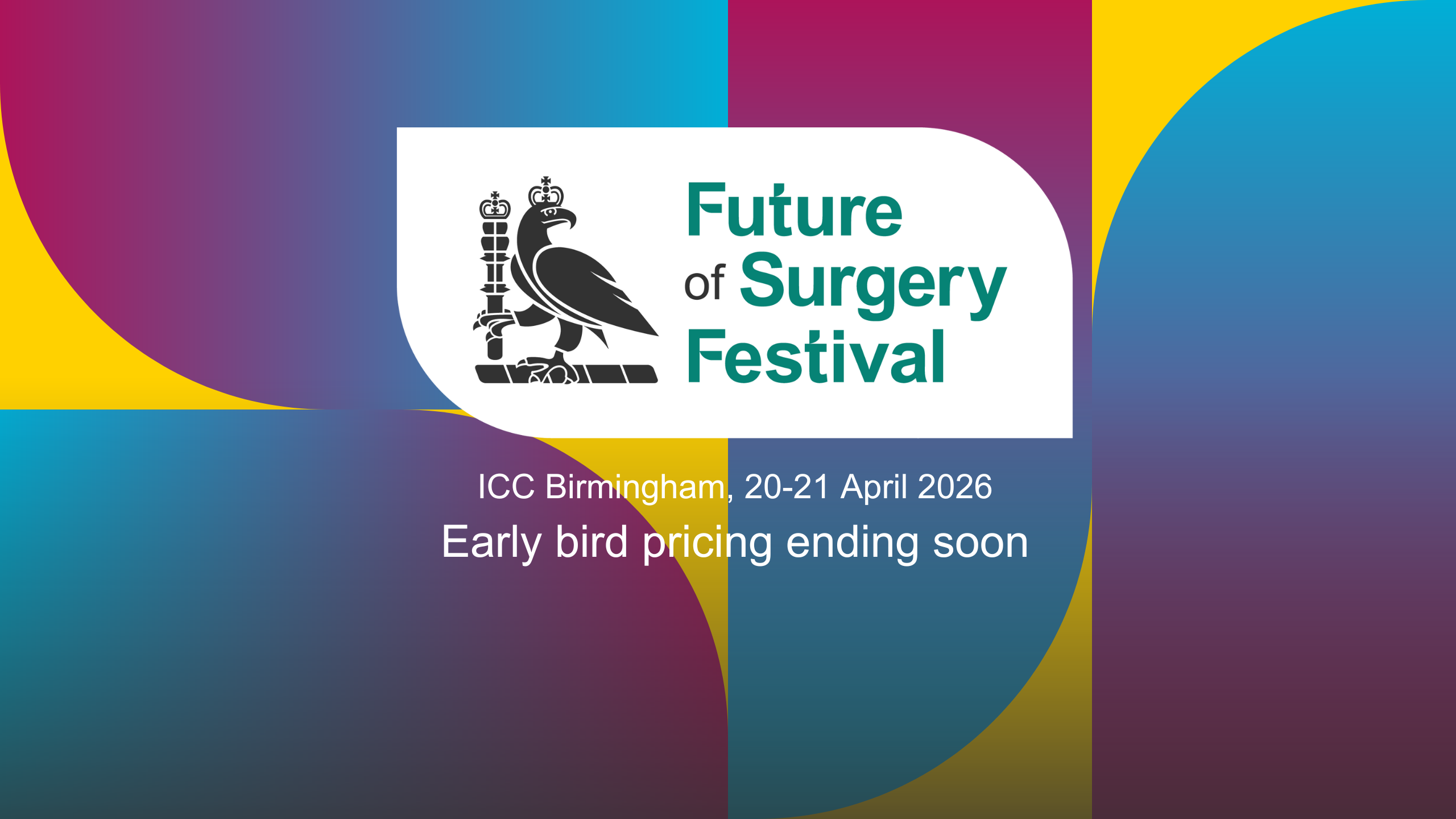 RCS England Future of Surgery Festival